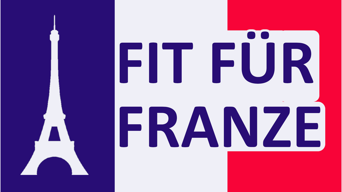 Fit für Franze | Französisch für die Schule - besser erklärt! - Fit für ...
